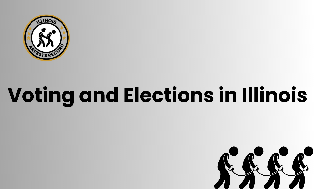 Voting and Elections in Illinois